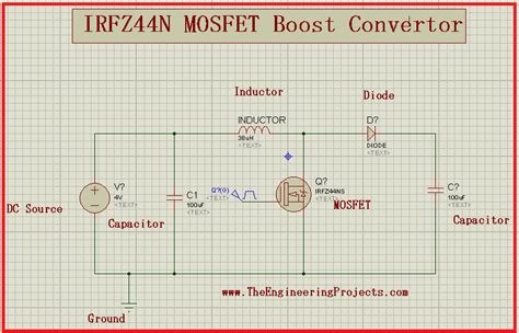 Boost Converter Using Mosfet Irfz44n In Proteus The Engineering Projects