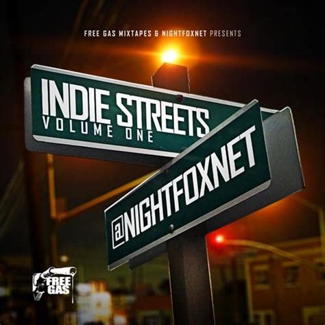 Indie Streets Mixtape Hosted By Tbrewer