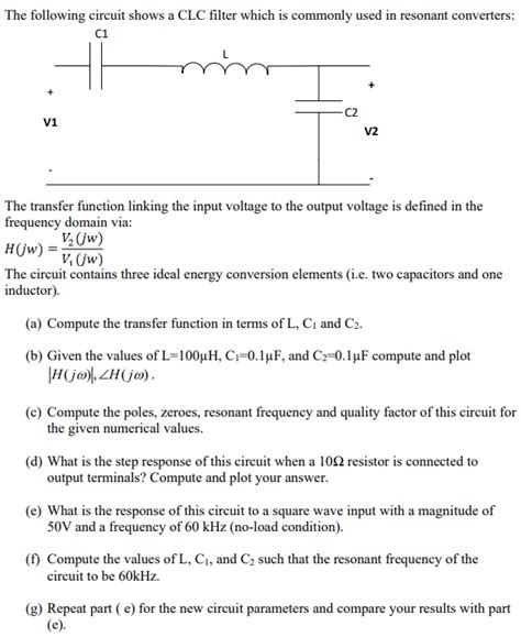 Solved The Following Circuit Shows A Clc ﻿filter Which Is