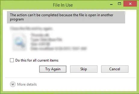 File In Use Action Can T Be Completed File Is Open In Another Program