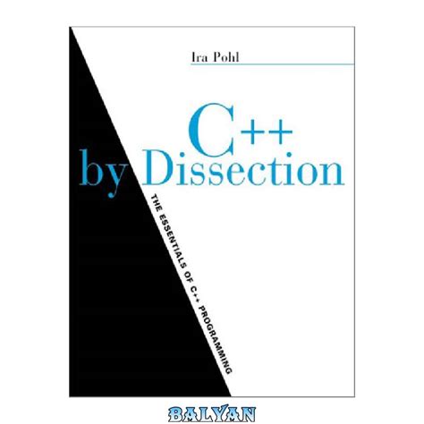 C By Dissection Essentials Of C Programming وبلاگ کتابخانه