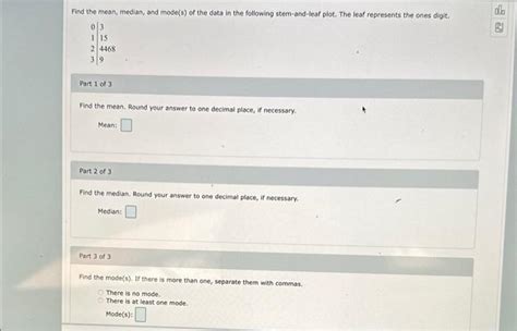 solved find the mean median and mode s of the data in the