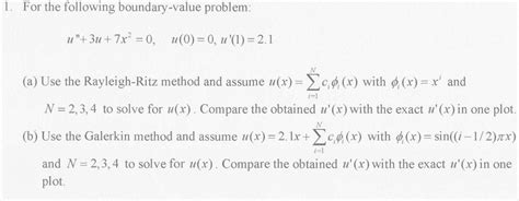 for the following boundary value problem use the