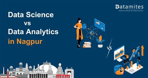 Data Science Vs Data Analytics In Nagpur Which Field Offers Better