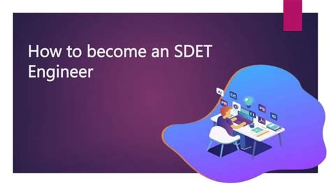 how to become an sdet engineer ppt