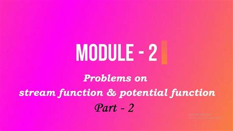 module 2 problems on stream function and potential function part 2 youtube