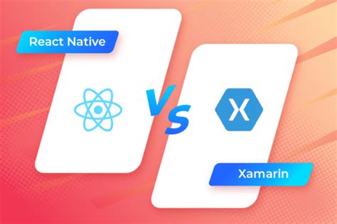 react native vs xamarin which cross platform framework should you choose