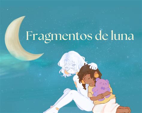 Fragmentos De Luna By Ahnjiluv