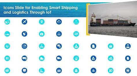 Icons Slide For Enabling Smart Shipping And Logistics Through Iot Ppt Slide