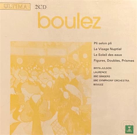 2 Cds Pierre Boulez • Pli Selon Pli • Le Visage Nuptial Kaufen Auf