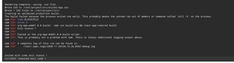 the build failed because the process exited too early build