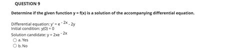 Solved QUESTION Determine If The Given Function Y F X Chegg