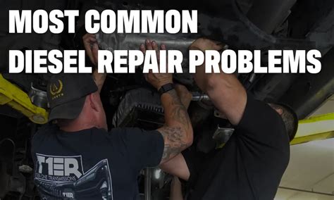 The Most Common Diesel Repair Problems