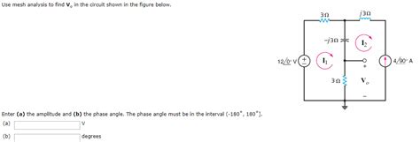 Solved Use mesh analysis to find Vo in the circuit shown in | Chegg.com