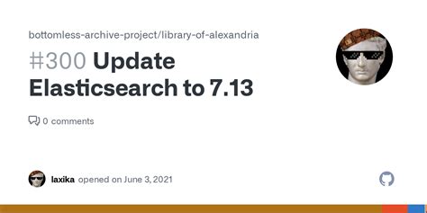 Update Elasticsearch To Issue Bottomless Archive Project Library Of Alexandria