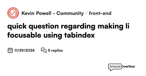 Quick Question Regarding Making Li Focusable Using Tabindex Kevin