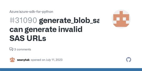 Generate Blob Sas Can Generate Invalid Sas Urls Issue Azure Azure Sdk For Python Github