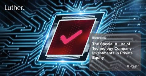 The Special Allure Of Technology Company Investments In Private Equity Robin Millward