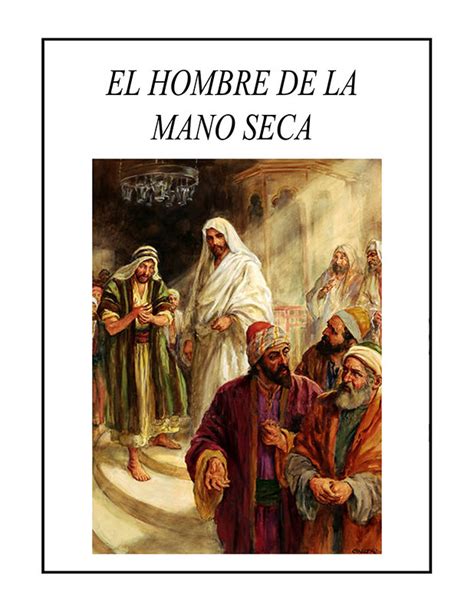 Serie Los Milagros “el Hombre De La Mano Seca