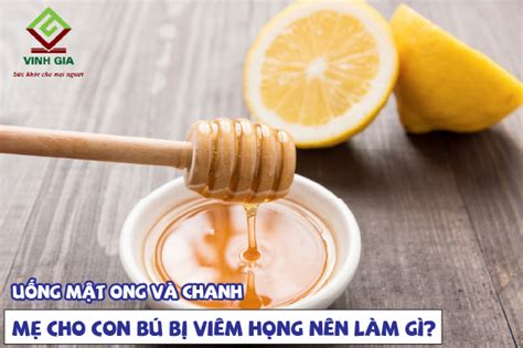 Mẹ cho con bú bị viêm họng uống thuốc gì Giải pháp an toàn và hiệu quả
