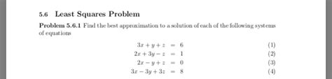 Solved 5 6 Least Squares Problem Problem 5 6 1 Find The Best