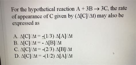 Solved For The Hypothetical Reaction A 3b 3c The Rate