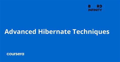 Advanced Hibernate Techniques Coursera