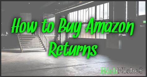 How To Buy Amazon Returns A Quick Guide
