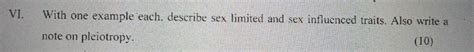 Solved Vi With One Example Each Describe Sex Limited And