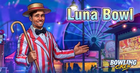 New Season Luna Bowl Patch Notes Bowling Crew