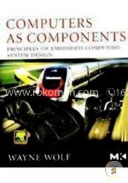 Computers As Components Principles Of Embedded Computing System Design Wayne Wolf Rokomari