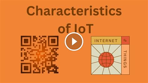 Unveiling The Characteristics Of Iot A Comprehensive Guide