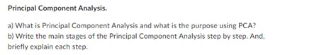 Solved Principal Component Analysis A What Is Principal