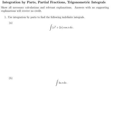 Solved Integration By Parts Partial Fractions Chegg