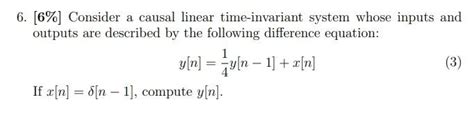 solved 6 [6 ] consider a causal linear time invariant