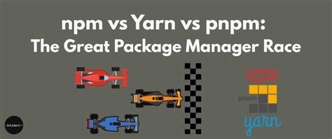 Npm Vs Yarn Vs Pnpm The Great Package Manager Race And We Have A Winner Dev Community