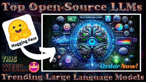 Exploring Huggingface S Top LLMs From Phi To FaceID A Deep Dive Into Large Language Models