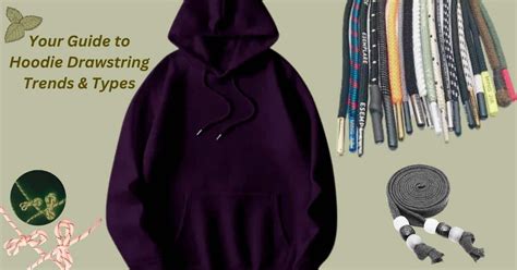 Drawstrings For Hoodies Unveiling Types And Stylish Trends