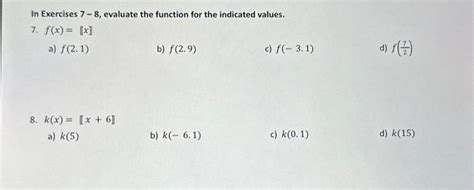 Solved In Exercises 7 8 Evaluate The Function For The