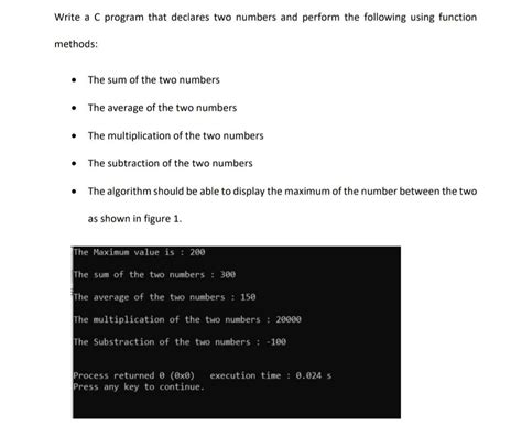 Solved Write A C Program That Declares Two Numbers And