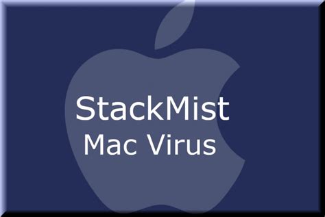 Stack Mist Mac Virus Removal