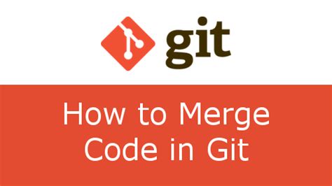 How To Merge Code In Git ILoveCoding
