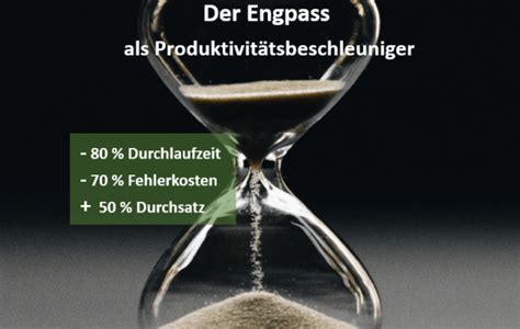 Der Engpass Als Produktivitätsbeschleuniger Imb Unternehmensberatung Michael Endres