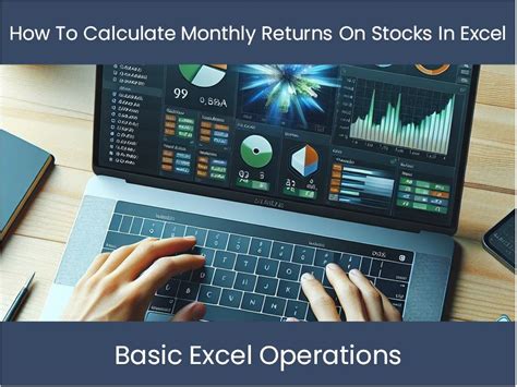 Excel Tutorial How To Calculate Monthly Returns On Stocks In Excel