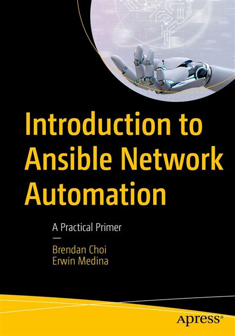 Introduction To Ansible Network Automation A Practical Primer Ebook