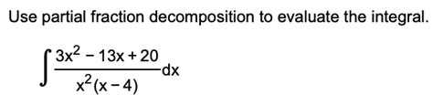 solved use partial fraction decomposition to evaluate the
