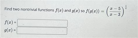 Solved Find Two Nontrivial Functions Fx ﻿and Gx ﻿so