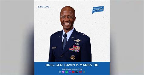 Brig Gen Gavin P Marks Making Day 1 Leaders The Long Blue Leadership Podcast