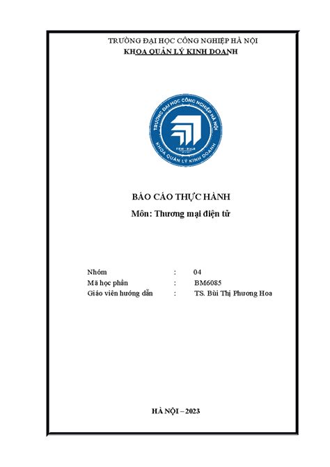 Báo cáo TMĐT DONE kinh tế TRƯỜNG ĐẠI HỌC CÔNG NGHIỆP HÀ NỘI KHOA QUẢN LÝ KINH DOANH BÁO CÁO