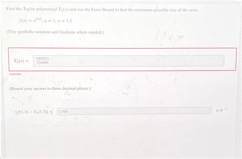 Solved Find The Taylor Polynomial T4x ﻿and Use The Error